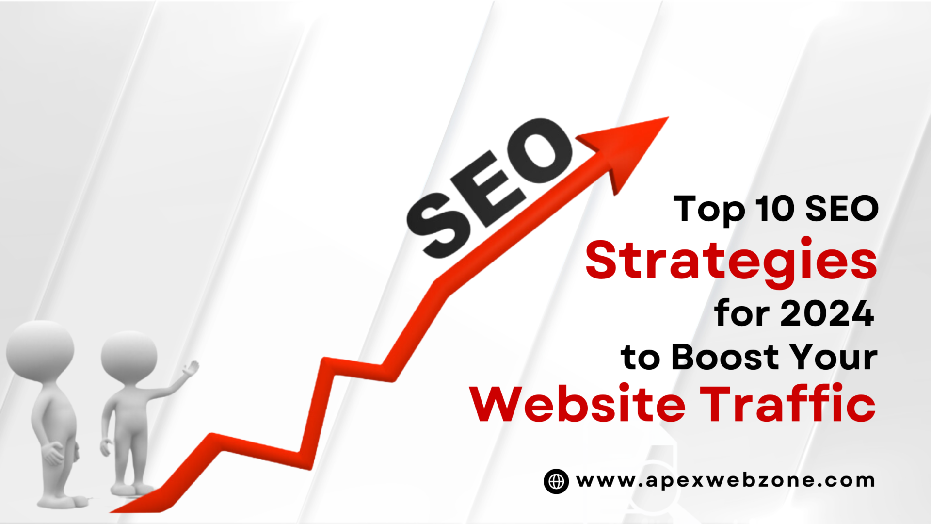 Top 10 SEO Strategies for 2024 | Boost Your Website Traffic